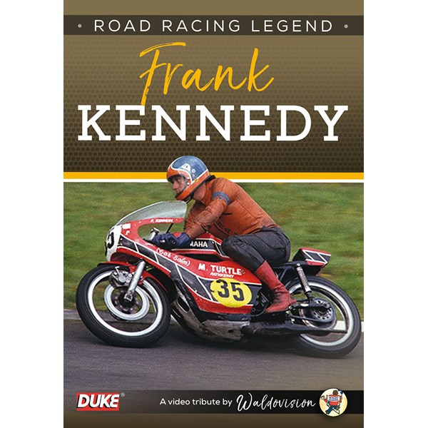 Road Racing Legend Frank Kennedy : Duke Video