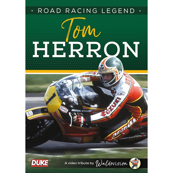 Road Racing Legend Tom Herron : Duke Video