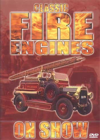 Classic Fire Engines ON Show DVD : Duke Video