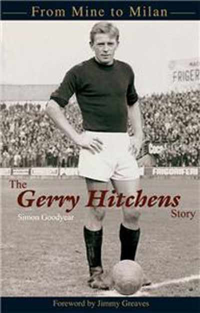 The Gerry Hitchens Story From Mine to Milan (HB) : Duke Video